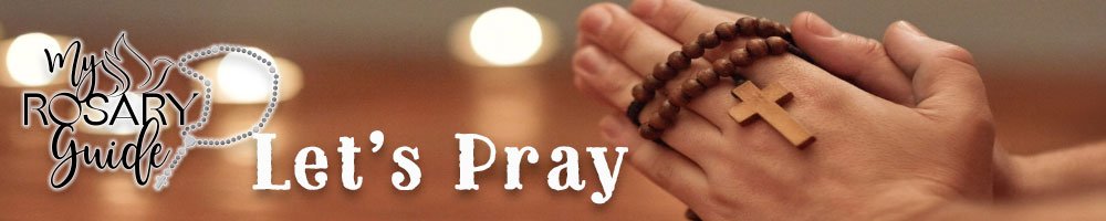 My Rosary Guide – Welcome, learn to pray the rosary and let it guide ...
